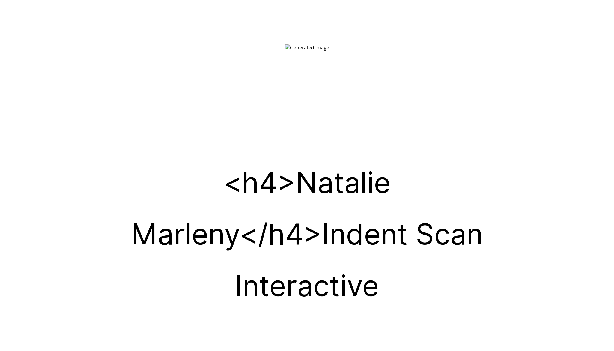 Natalie Marleny | Indent Scan Interactive